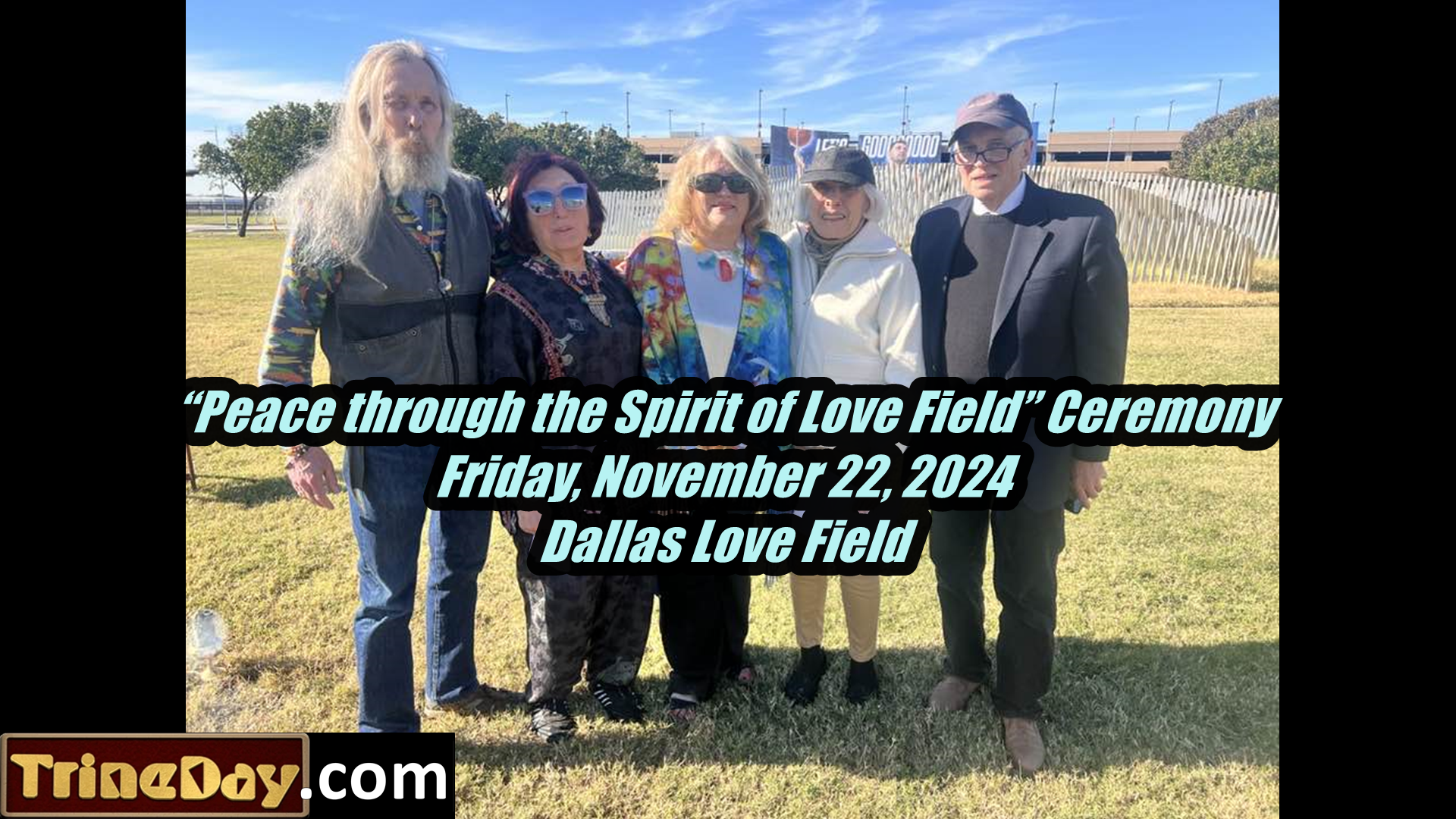 “Peace through the Spirit of Love Field” Ceremony, Nov. 22, 2024 ...