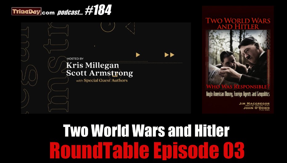 The Journey 184. Two World Wars and Hitler Roundtable Episode 03 ...